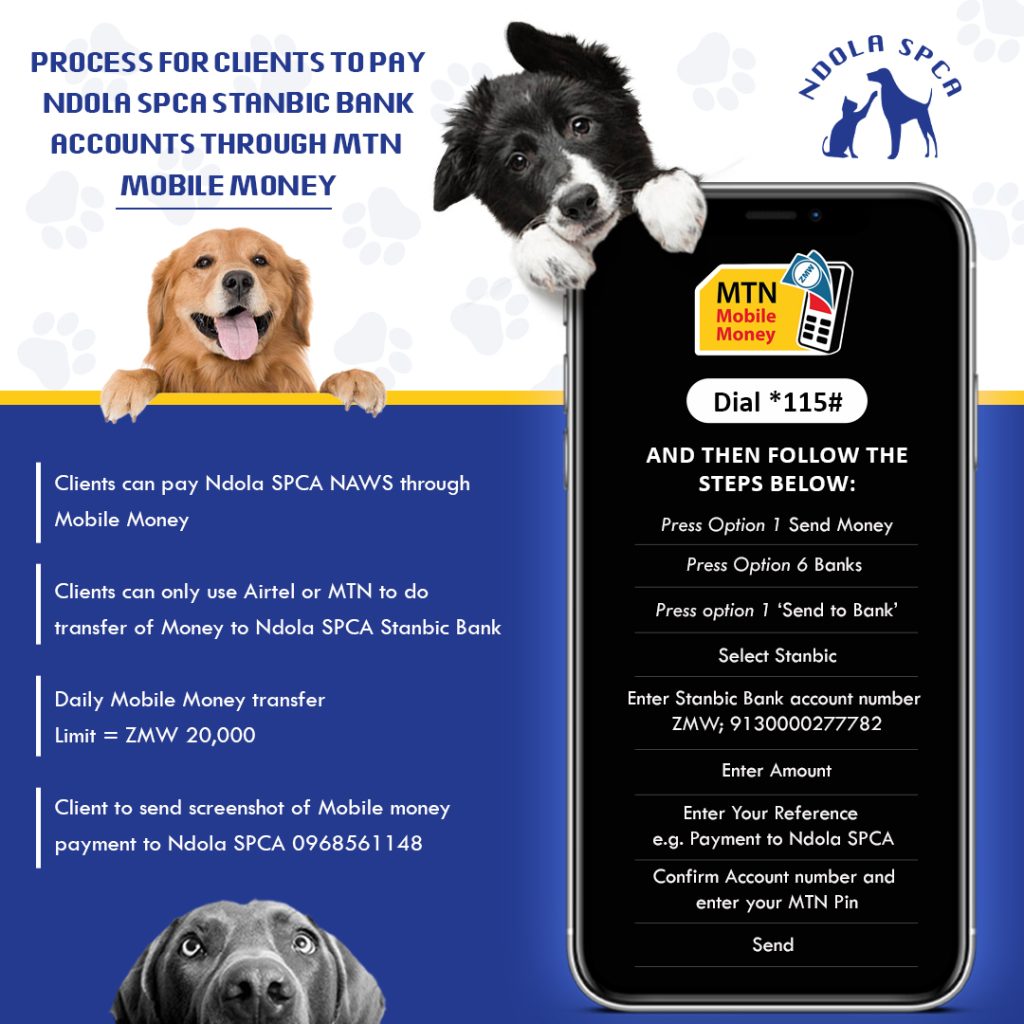 Donations: Pay using MTN Mobile Money to Stanbic Bank. – SPCA NDOLA